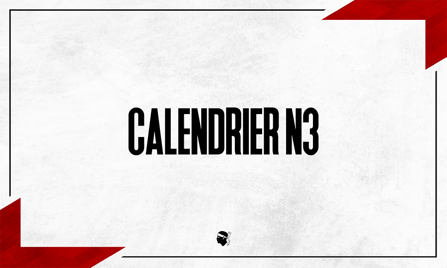 N3: le calendrier 2023-2024